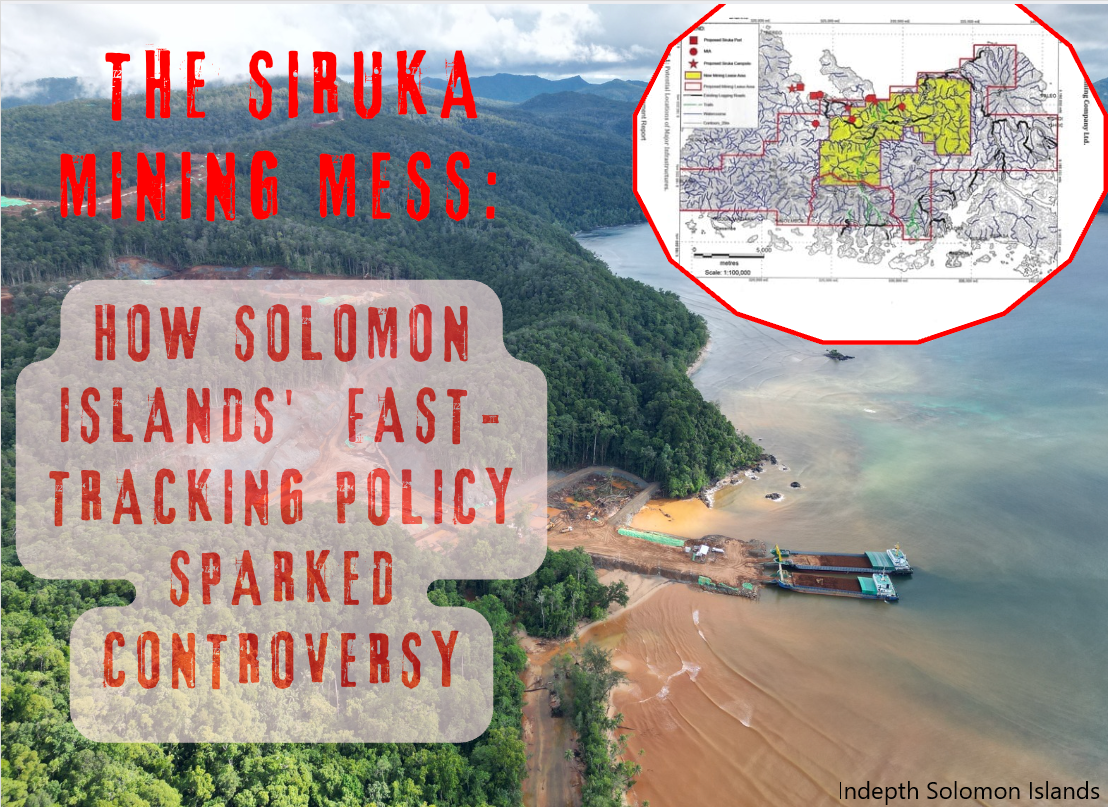 Solomon Islands - The Siruka Mining Mess: How Solomon Islands' Government Fast Tracking Policy ...